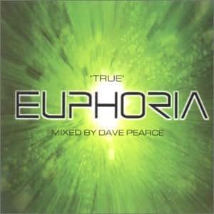 'True' Euphoria [Vol. 6] Mixed By Dave Pearce: Amazon.co.uk: Music