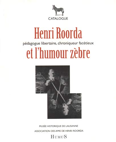 Amazon.fr - Henri Roorda et l'Humour Zebre - Humus - Livres