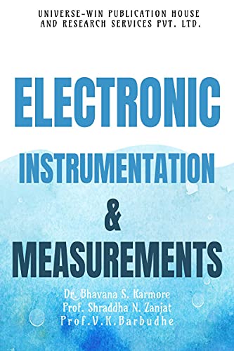 ELECTRONIC INSTRUMENTATION & MEASUREMENTS : Prof. Vishwajit K. Barbudhe: Amazon.in: Books