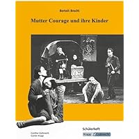Mutter Courage und ihre Kinder – Bertolt Brecht – Schülerarbeitsheft ...
