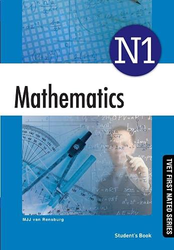 Buy Mathematics N1 Student s Book TVET First Nated Series Book Online Buy Mathematics N1 Student s Book TVET First Nated Series Book Online