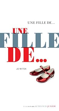 Une fille de... - Jo Witek - Babelio