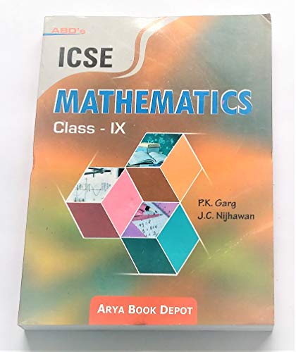 Buy ICSE Mathematics Class IX by P.K. Garg and J.C. Nijhawan Book ...