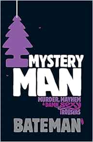 Mystery Man: Amazon.co.uk: Colin Bateman: 0000755346750: Books