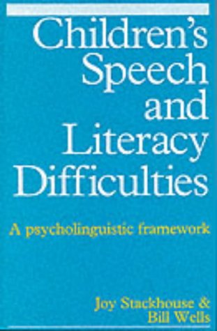 Children's Speech and Literacy Difficulties: A Psycholinguistic ...