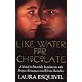 Like Water For Chocolate: No.1 international bestseller: Amazon.co.uk ...