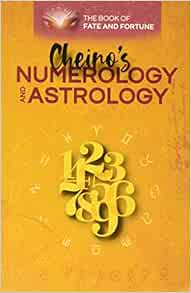 Cheiro's Numerology and Astrology: The Book of Fate and Fortune: Amazon ...