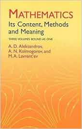 Dover Books on Mathematics: Mathematics: Its Content, Methods and ...