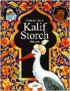 Kalif Storch und andere Märchen: Amazon.de: Wilhelm Hauff, Alexander ...