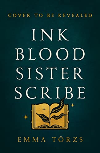 Ink Blood Sister Scribe: Amazon.co.uk: Törzs, Emma: 9781529136357: Books