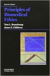 Principles of Biomedical Ethics Principles of Biomedical Ethics ...