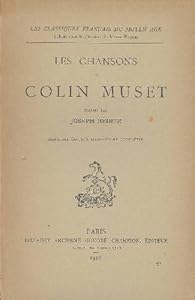 Les Chansons de Colin Muset - Joseph Bédier - Babelio