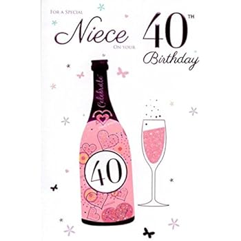 For A Special Niece On Your 40th Birthday Card: Amazon.co.uk: Office ...