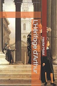 L'héritage d'Arthur - Hector Malot - Babelio