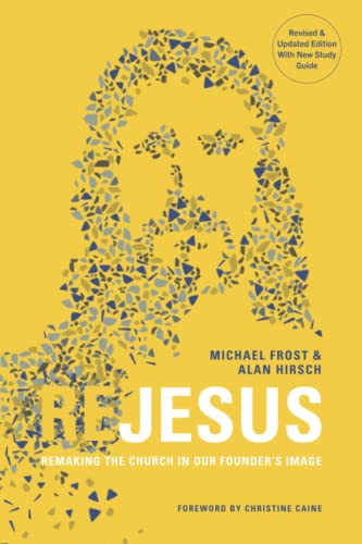 ReJesus: Remaking the Church in Our Founder's Image [Revised & Updated ...