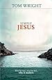 Simply Jesus - Who He Was, What He Did, Why it Matters: Amazon.co.uk ...