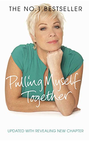 Pulling Myself Together: Amazon.co.uk: Welch, Denise: 9780330513012: Books
