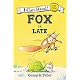 Fox Is Late (My First I Can Read) : Tabor, Corey R., Tabor, Corey R ...