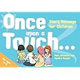 Once Upon a Touch...: Story Massage for Children: Amazon.co.uk: Mary ...