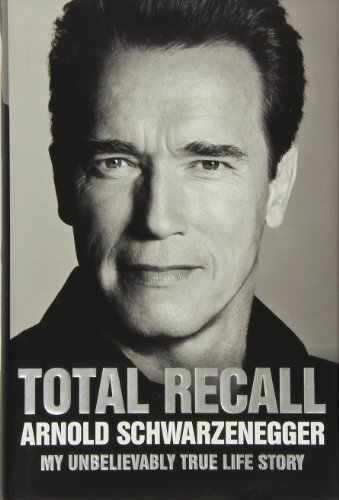 Total Recall: Amazon.co.uk: Arnold Schwarzenegger: 9781849839716: Books