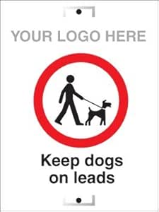 Dog Sign - Keep Dogs on Leash (Customise with logo) (Self Adhesive ...