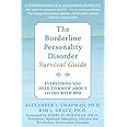 The Borderline Personality Disorder Survival Guide: Everything You Need ...