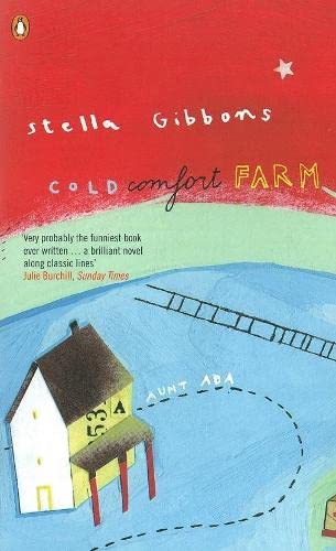 Cold Comfort Farm: Amazon.co.uk: Gibbons, Stella: 9780140274141: Books