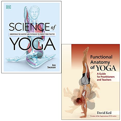 Science of Yoga By Ann Swanson & Functional Anatomy of Yoga By David ...