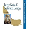 Large-Scale C++ Software Development: Process and Architecture (The Pearson Addison-Wesley ...