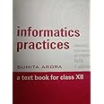 Informatics practices sumita arora class 12 CBSE