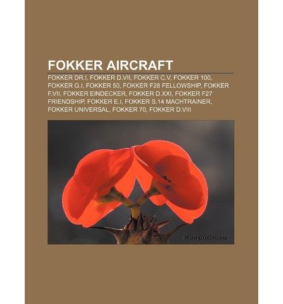 Buy Fokker Aircraft: Fokker Dr.I, Fokker D.VII, Fokker C.V, Fokker 100 ...