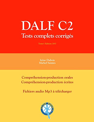Dalf C2: Tests complets corrigés : Dubois, Irène, Saintes, Michel ...