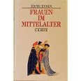 Frauen im Mittelalter (Beck's Historische Bibliothek) : Ennen, Edith ...