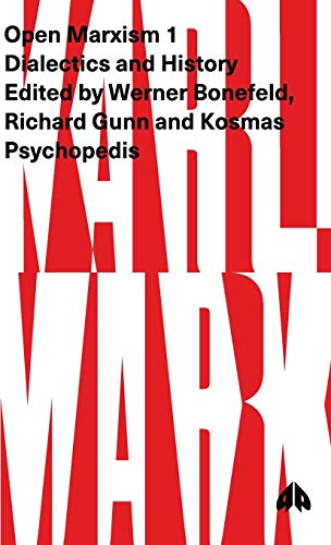 Buy Open Marxism 1: Dialectics and History: 001 Book Online at Low ...