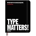 Type Matters! : Jim Williams, Foreword by Ben Casey: Amazon.co.uk: Books
