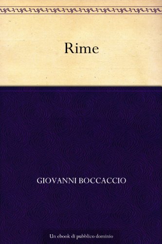 Rime (Italian Edition) eBook: Boccaccio, Giovanni: Amazon.de: Kindle-Shop