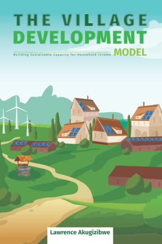 Buy The Village Development Model: Building Sustainable Capacity for ...