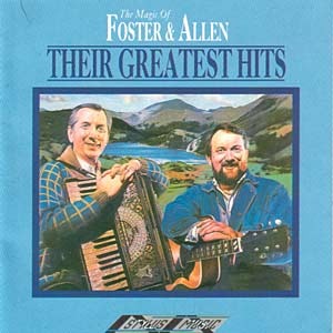 Foster and Allen, The Magic of Foster and Allen Their Greatest Hits ...