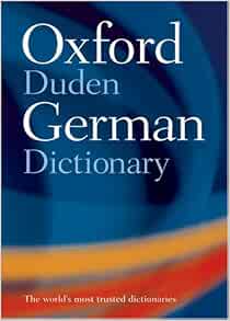 Oxford-Duden German Dictionary: With FREE SpeakGerman Pronunciation CD ...