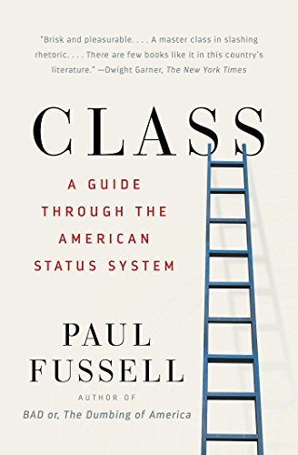 Amazon.fr - Class: A Guide Through the American Status System - Fussell ...