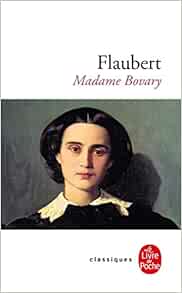 Amazon.fr - Madame Bovary - Flaubert, Gustave - Livres