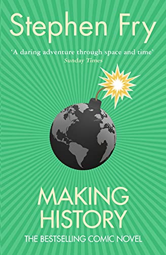 Making History: Amazon.co.uk: Fry, Stephen: 9780099457060: Books