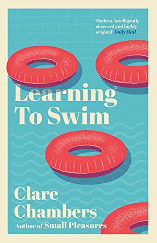 Learning To Swim: Amazon.co.uk: Chambers, Clare: 9780099277637: Books