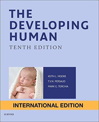 The Developing Human, International Edition: Clinically Oriented ...
