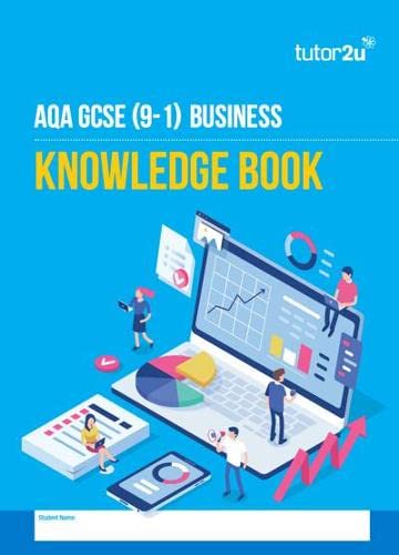 AQA GCSE Business Knowledge Book : Business, tutor2u: Amazon.co.uk: Books