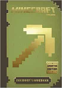 Minecraft: Beginner's Handbook - Updated Edition: An Official Minecraft ...