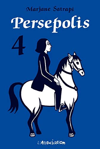 Amazon.fr - Persépolis, tome 4 - Satrapi, Marjane - Livres