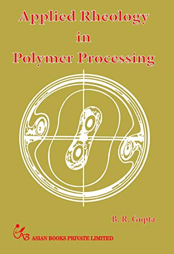 Amazon.in: Buy Applied Rheology In Polymer Processing Book Online at ...