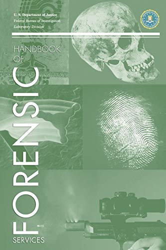 Buy FBI Handbook of Crime Scene Forensics Book Online at Amazon | FBI ...