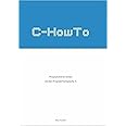 C-HowTo: Programmieren lernen mit der Programmiersprache C : Fischer, E ...